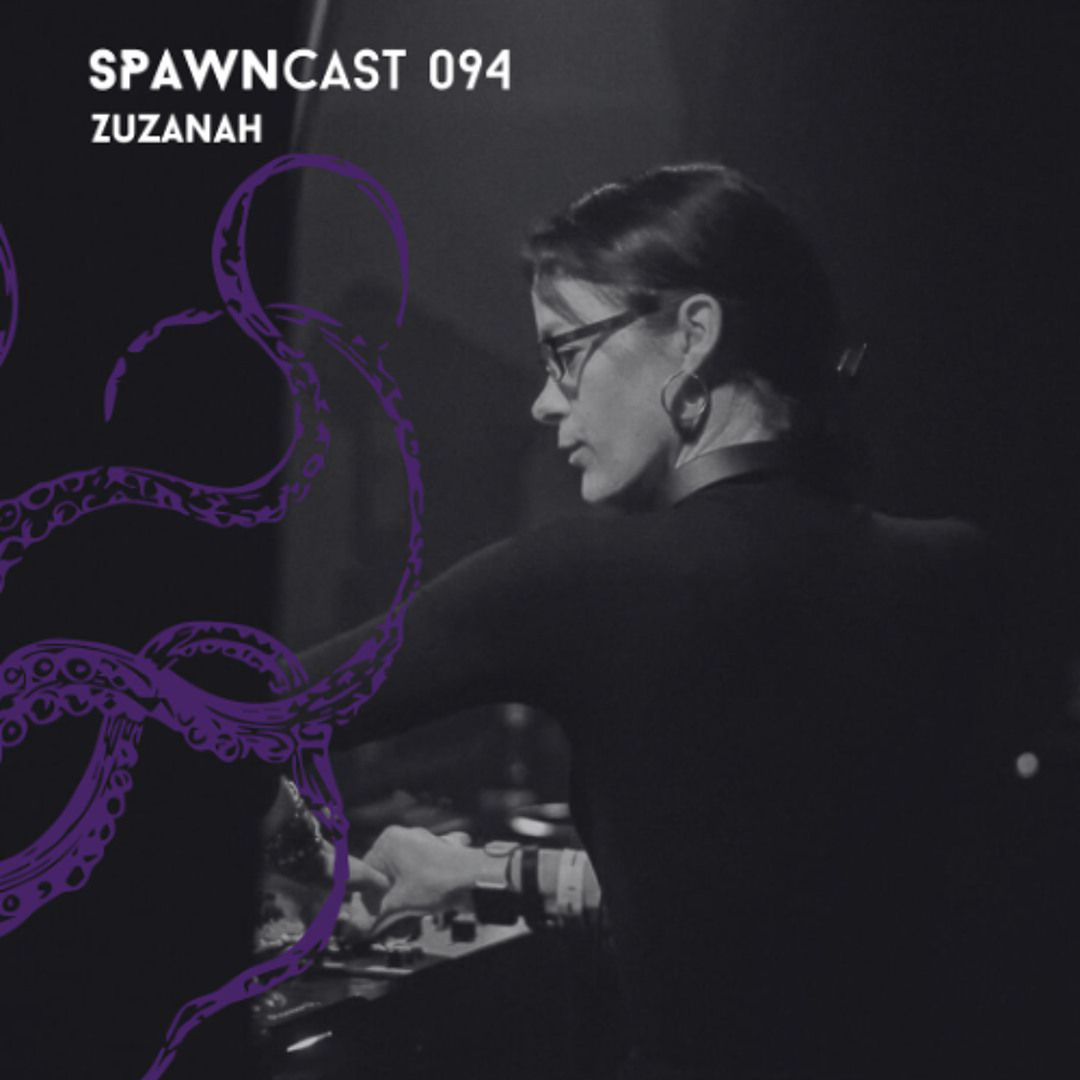 Stream SPAWNcast 094 - Zuzanah by SPAWN | Listen online for free on ...