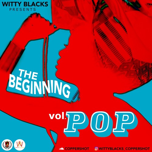 Stream THE BEGINNING VOL POP MIXTAPE by coppershot | Listen online for ...