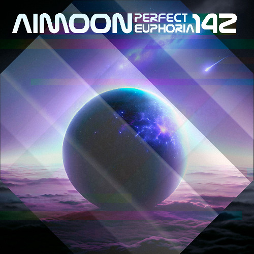 Aimoon - Perfect Euphoria 142 2025-05-29