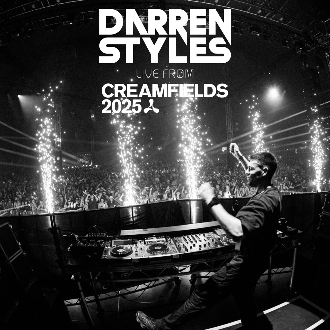 Stream Darren Styles - Live at Creamfields 2025 by Darren Styles ...