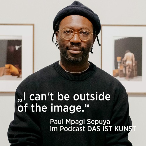 Stream episode „I can't be outside of the picture“ – Paul Mpagi Sepuya ...
