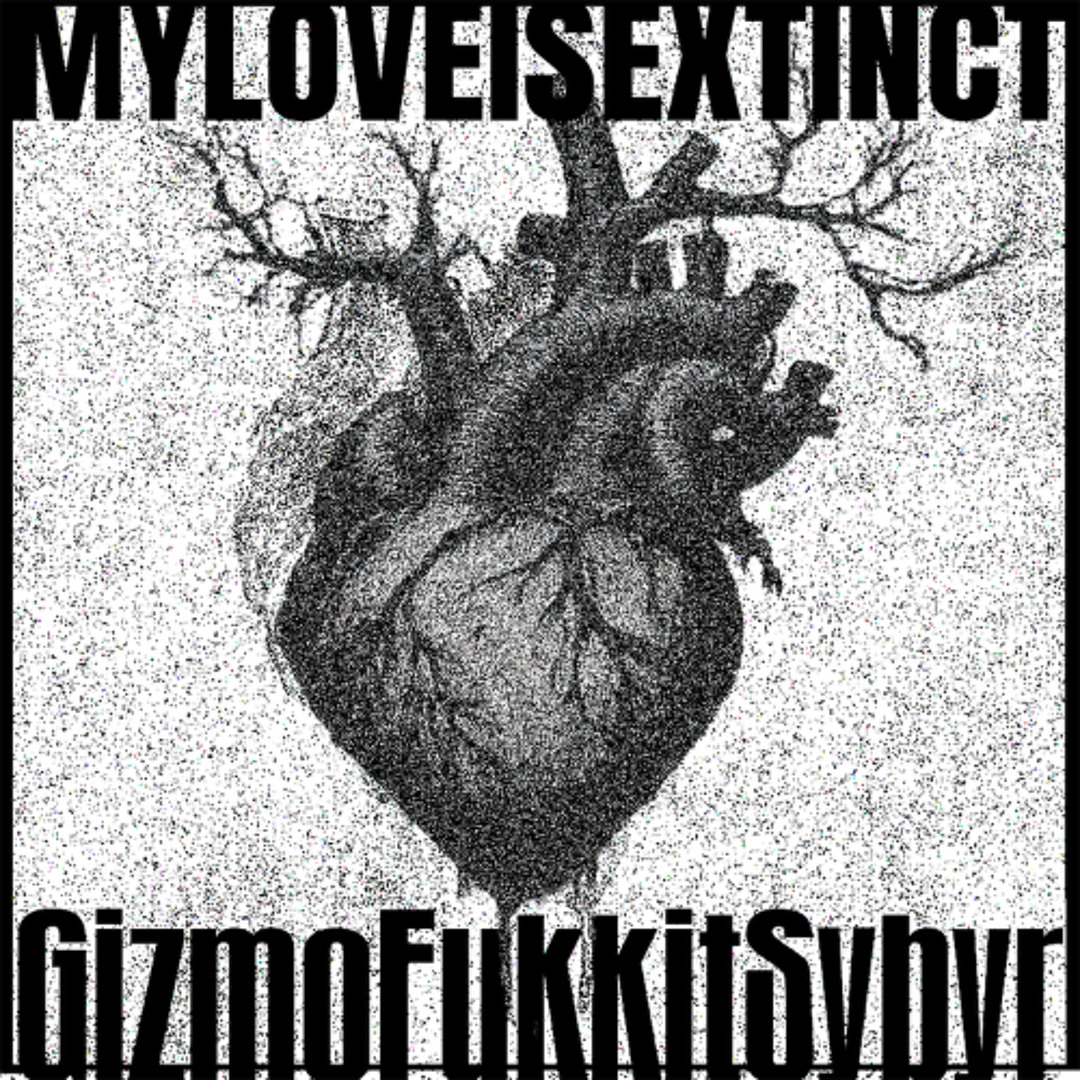 Stream Gizmo x Fukkit x Sybyr - MyLoveIsExtinct (prod. prataudio ...