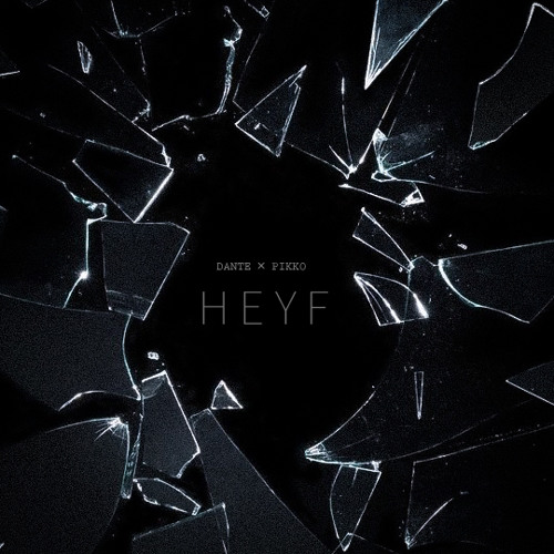 HEYF - Pikko & Dante - Listen to music