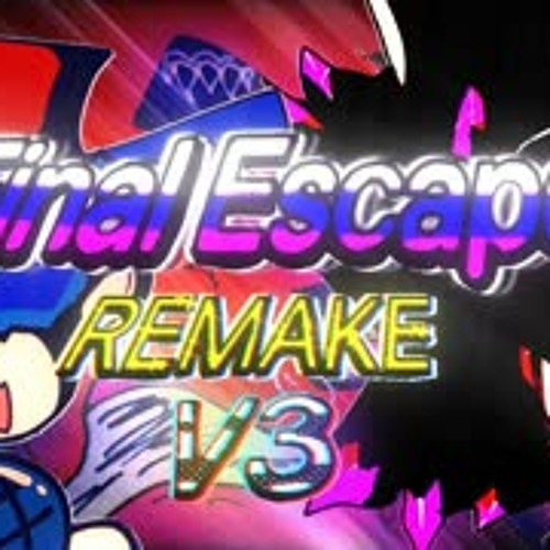 Stream Final Escape Remake V3 (FINAL) - VS SONIC.EXE V2.5/3.0 by ezgi ...