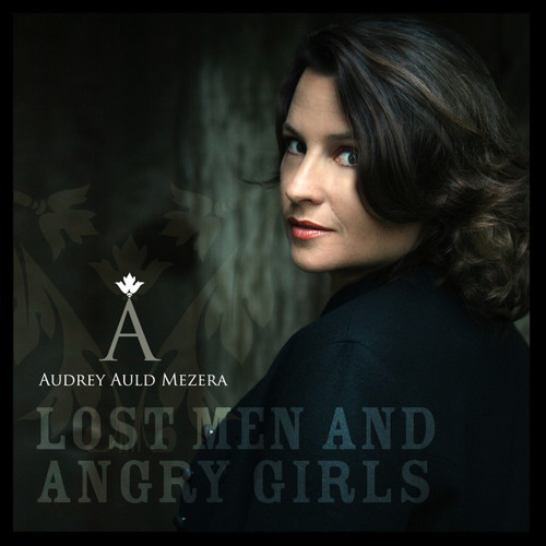 Stream Audrey Auld-Mezera | Listen to Lost Men and Angry Girls playlist ...
