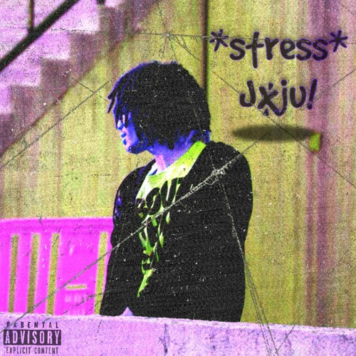 Stream *stress* by Jxju! | Listen online for free on SoundCloud