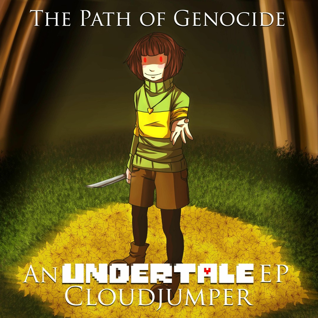 Stream Cloudjumper | Listen to The Path of Genocide - An Undertale EP ...