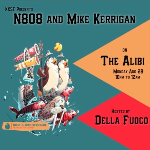 Stream Mike Kerrigan X N808 X Della Fuoco by Della Fuoco | Listen ...