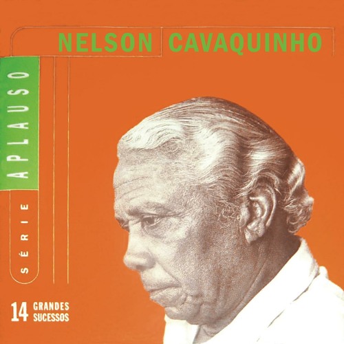 Stream Nelson Cavaquinho | Listen to Série Aplauso - Nelson Cavaquinho playlist online for free ...