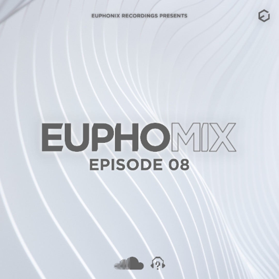 Stream EuphoMIX | Episode 8 by Euphonix Recordings | Listen online for ...