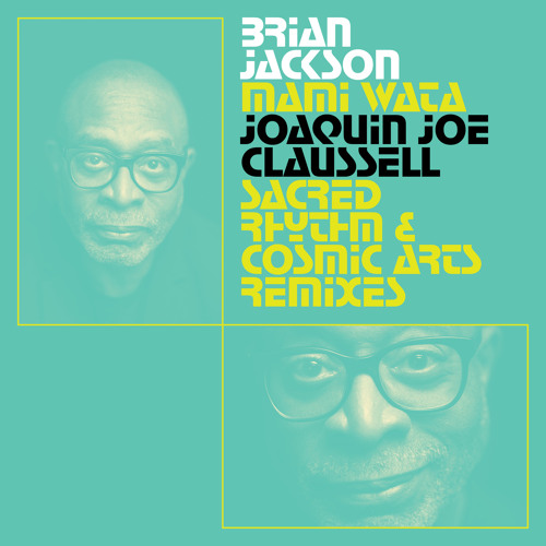 Stream Brian Jackson | Listen to Mami Wata - Joaquin Joe Claussell ... Stream Brian Jackson | Listen to Mami Wata - Joaquin Joe Claussell ...