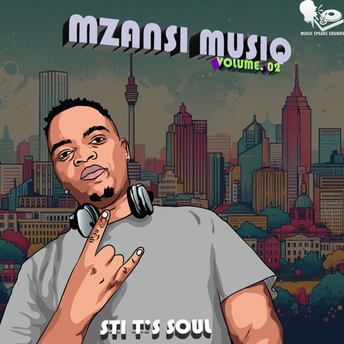 Stream STI T's Soul | Listen to Mzansi Musiq, Vol. 2 playlist online ...