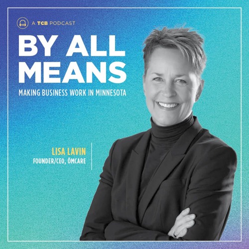 Stream episode 132. Ōmcare Founder/CEO Lisa Lavin by Twin Cities ...