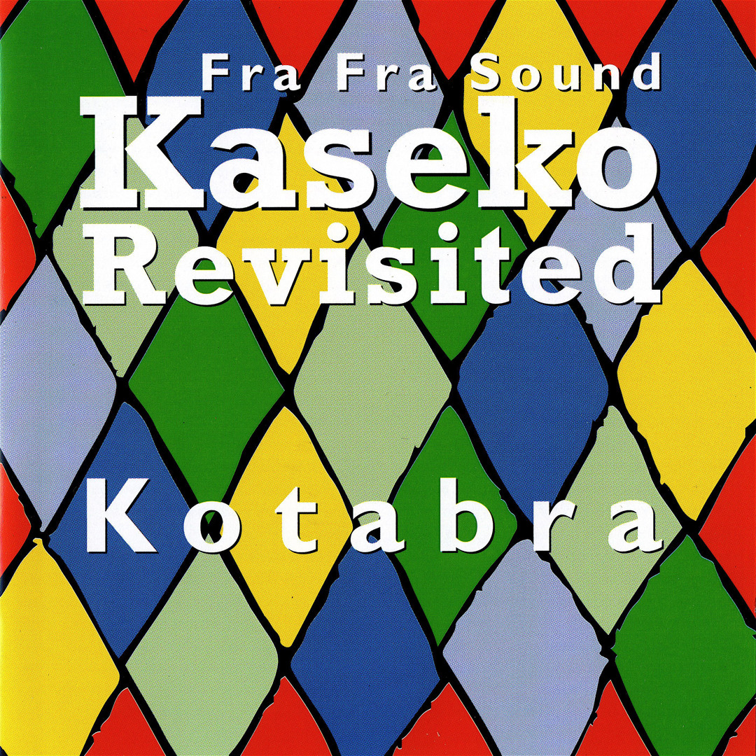 Stream Fra Fra Sound | Listen to Kaseko Revisited playlist online for ...