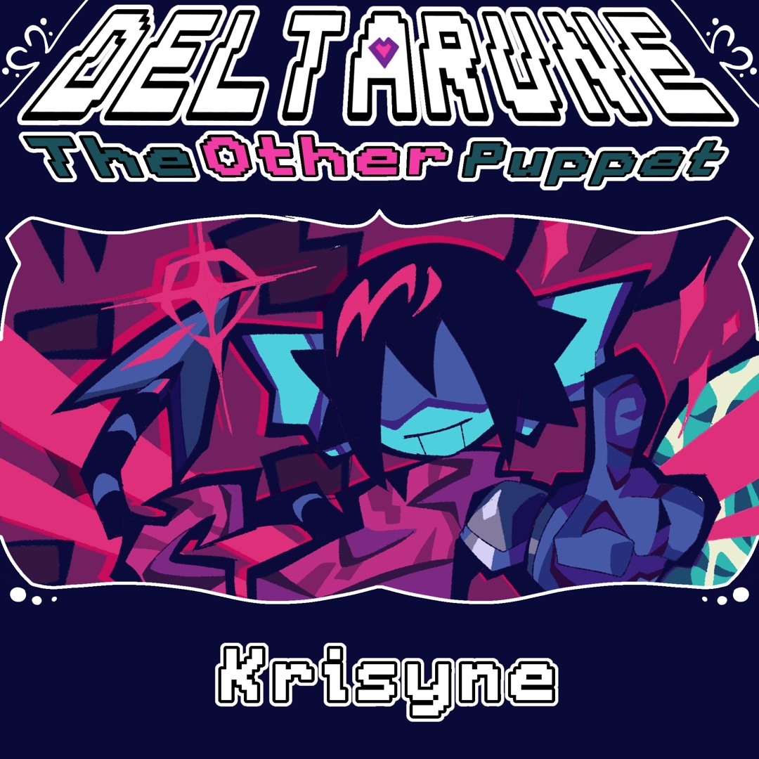 Stream (PᕓPEJAM) Krisyne - [DELTARUNE: The Other Puppet] by 🔥🐔Chicken ...