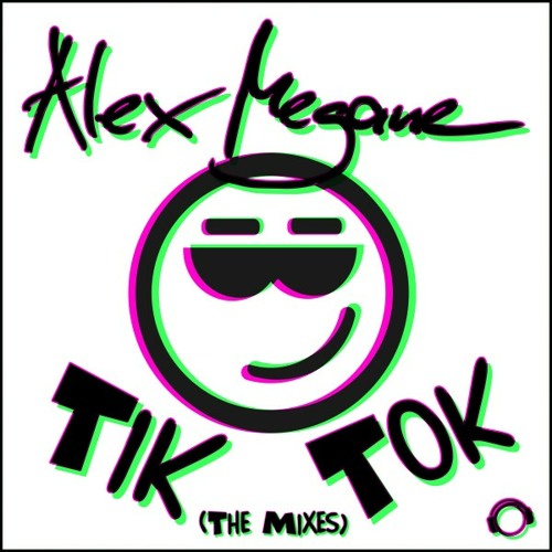 Stream Tik Tok (Alex M. Remix) by Alex Megane | Listen online for free on SoundCloud