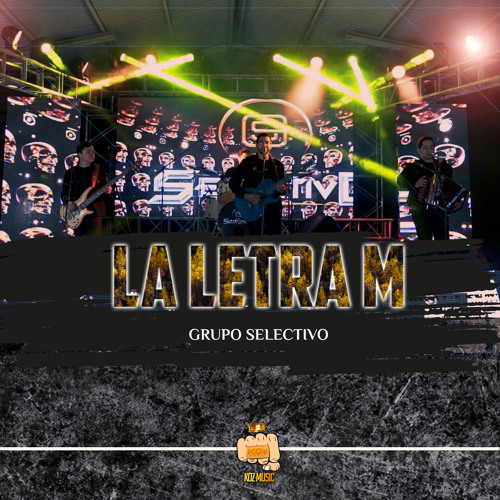 Stream La Letra M (En Vivo) by Grupo Selectivo | Listen online for free ...