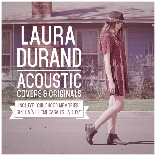 Stream Laura Durand | Listen to Acoustic Covers & Originals playlist ...