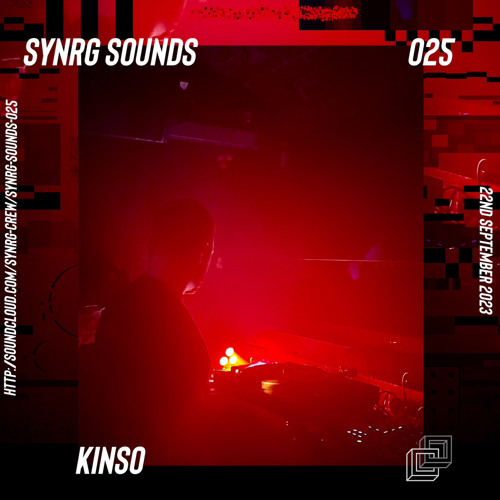 Stream SYNRG Sounds 025 - Kinso Live @ wire 30/04/23 by SYNRG Records | Listen online for free ...