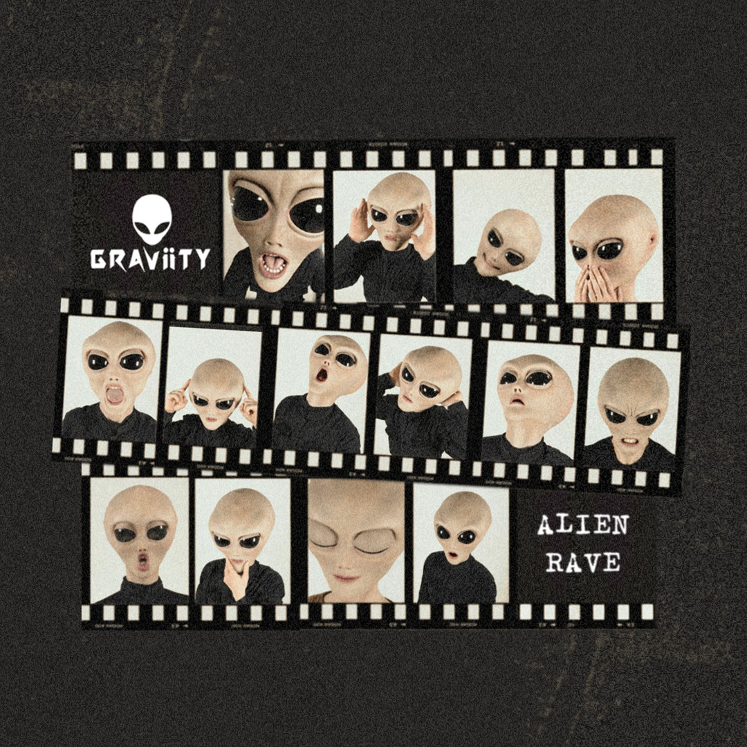 Stream Alien Rave by GRAViiTY | Listen online for free on SoundCloud