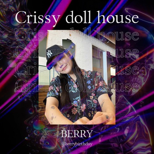 Stream 2022 - 08 - 14 Crissy Doll House - Berry by Seoul Community ...