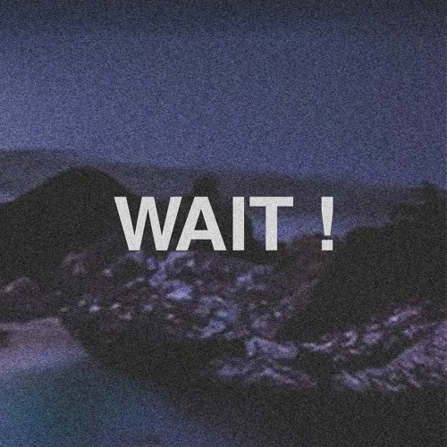 Stream WAIT ! by TROJAN | Listen online for free on SoundCloud