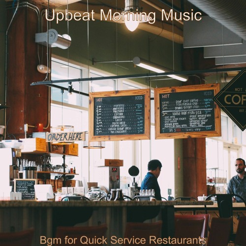 Stream Upbeat Morning Music | Listen to Bgm for Quick Service ...