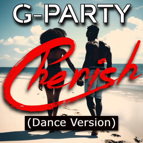 Stream G-Party | Listen to CHERISH (Dance Version) playlist online for free on SoundCloud