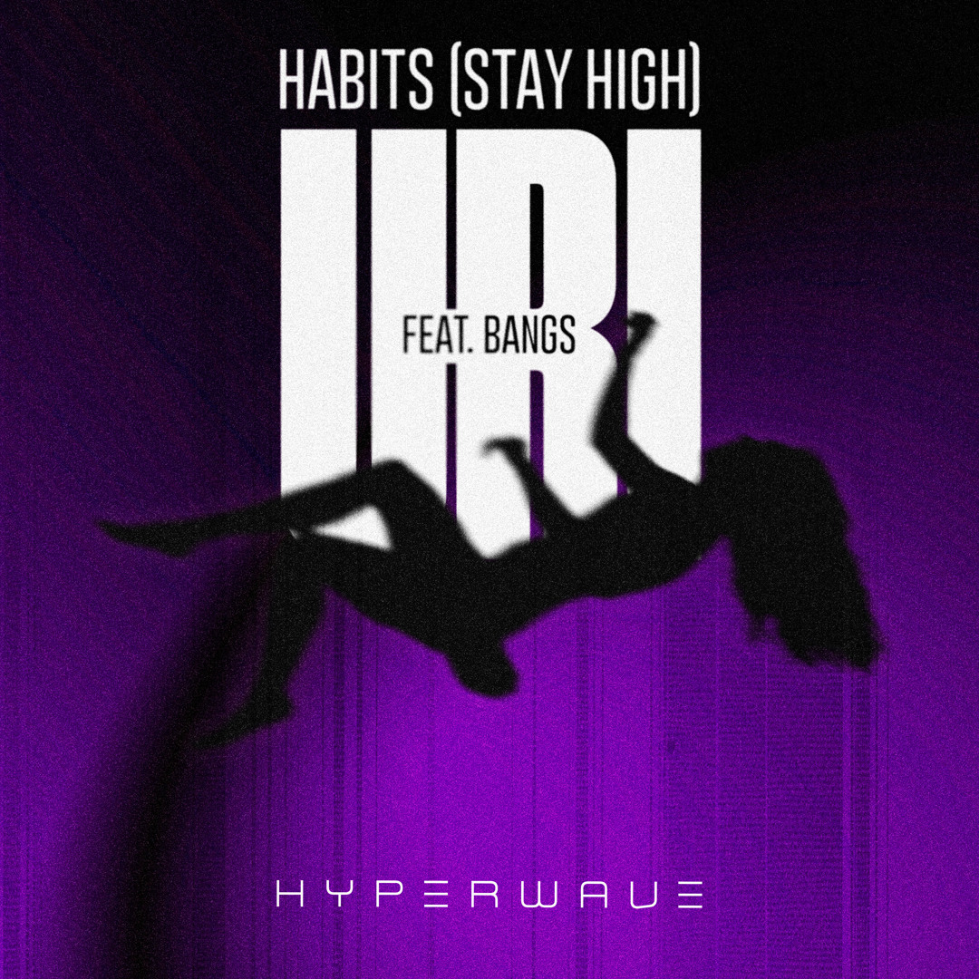Stream Habits (Stay High) by URI | Listen online for free on SoundCloud