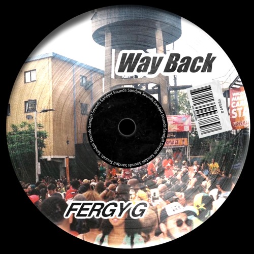 Stream Fergy G - Way Back by Fergy G | Listen online for free on SoundCloud