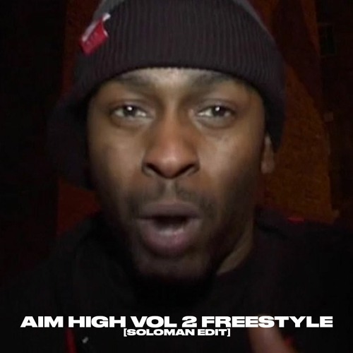 Stream Flowdan - Aim High Vol 2 Freestyle [Soloman Edit] by Solomans Archive | Listen online for ...