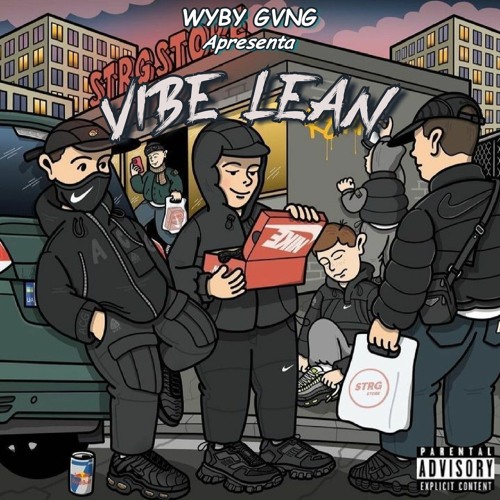 Stream Vibe Lean - WYBY GVNG (Hosted by Still) by WYBY GVNG | Listen ...