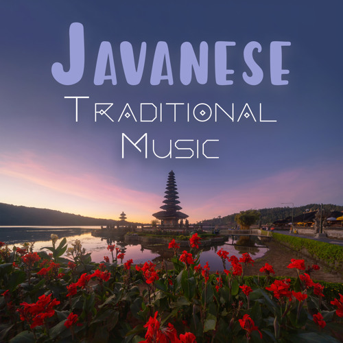 Stream Oriental Music Zone | Listen to Javanese Traditional Music ...