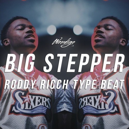 Stream Roddy Ricch Type Beat "Big Stepper." (Prod. By Wendigo x LEEZEY ...