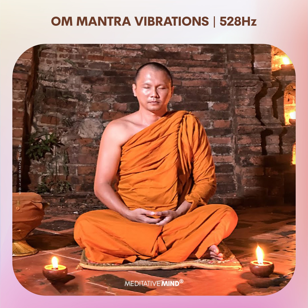 Stream OM Mantra Vibrations(528Hz) | *Super Meditation* by Meditative ...