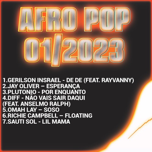 Stream Afro Pop Mix January 2023 ( Africa ) - DjMobe by DjMobe | Listen ...