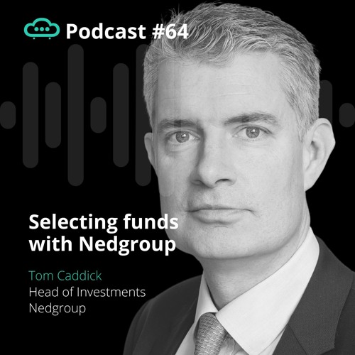 Stream episode Selecting Funds with Nedgroup | Ep.64 by Investing ...