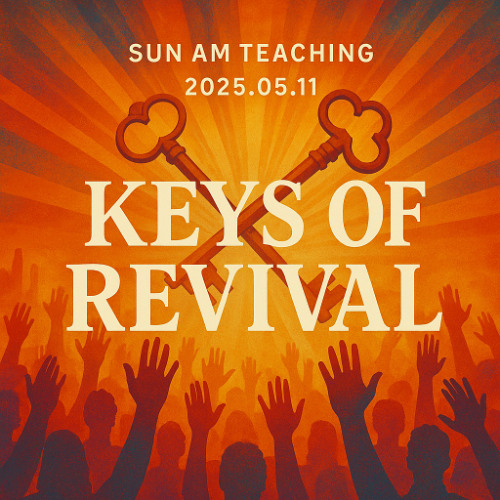 Stream Bishop Larry Booker - 2025.05.11 SUN AM TEACHING - Keys of ...