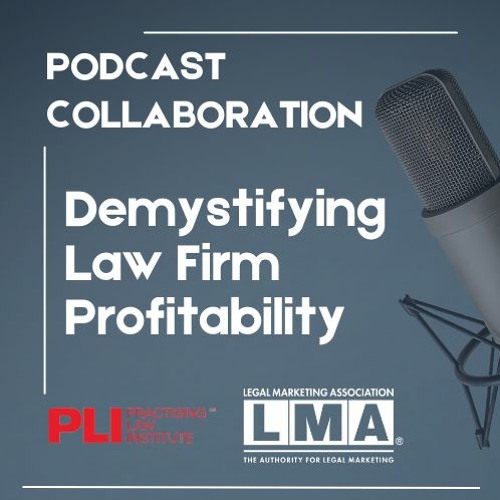 Stream episode Demystifying Law Firm Profitability by LMA Podcast ...
