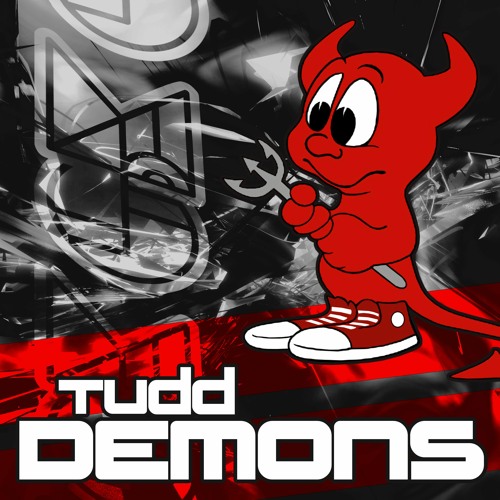 Stream DEMONS by Tudd | Listen online for free on SoundCloud