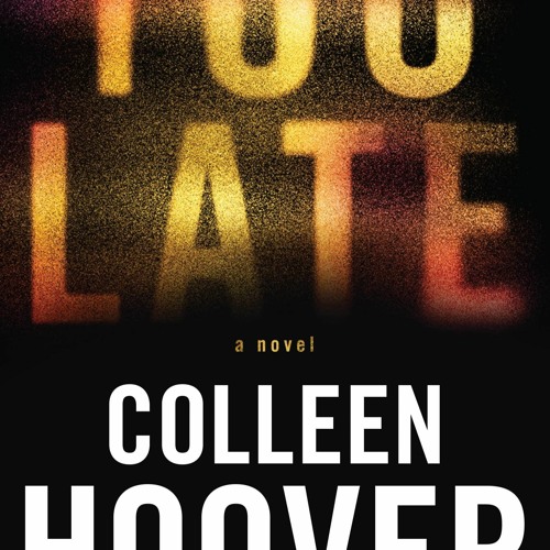 Stream episode Book Too Late: Definitive Edition by Hopeayers podcast ... Stream episode Book Too Late: Definitive Edition by Hopeayers podcast ...