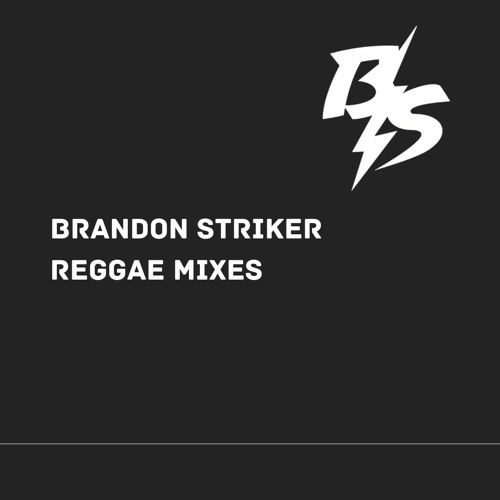 Stream Brandon Striker | Listen to REGGAE MIXES playlist online for ...