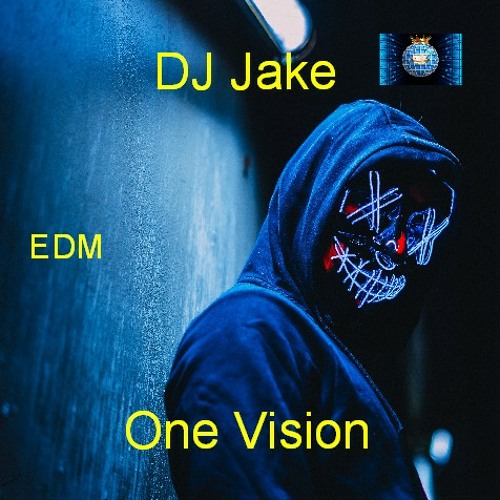 Stream DJ Jake-One Vision by DJ Jake | Listen online for free on SoundCloud