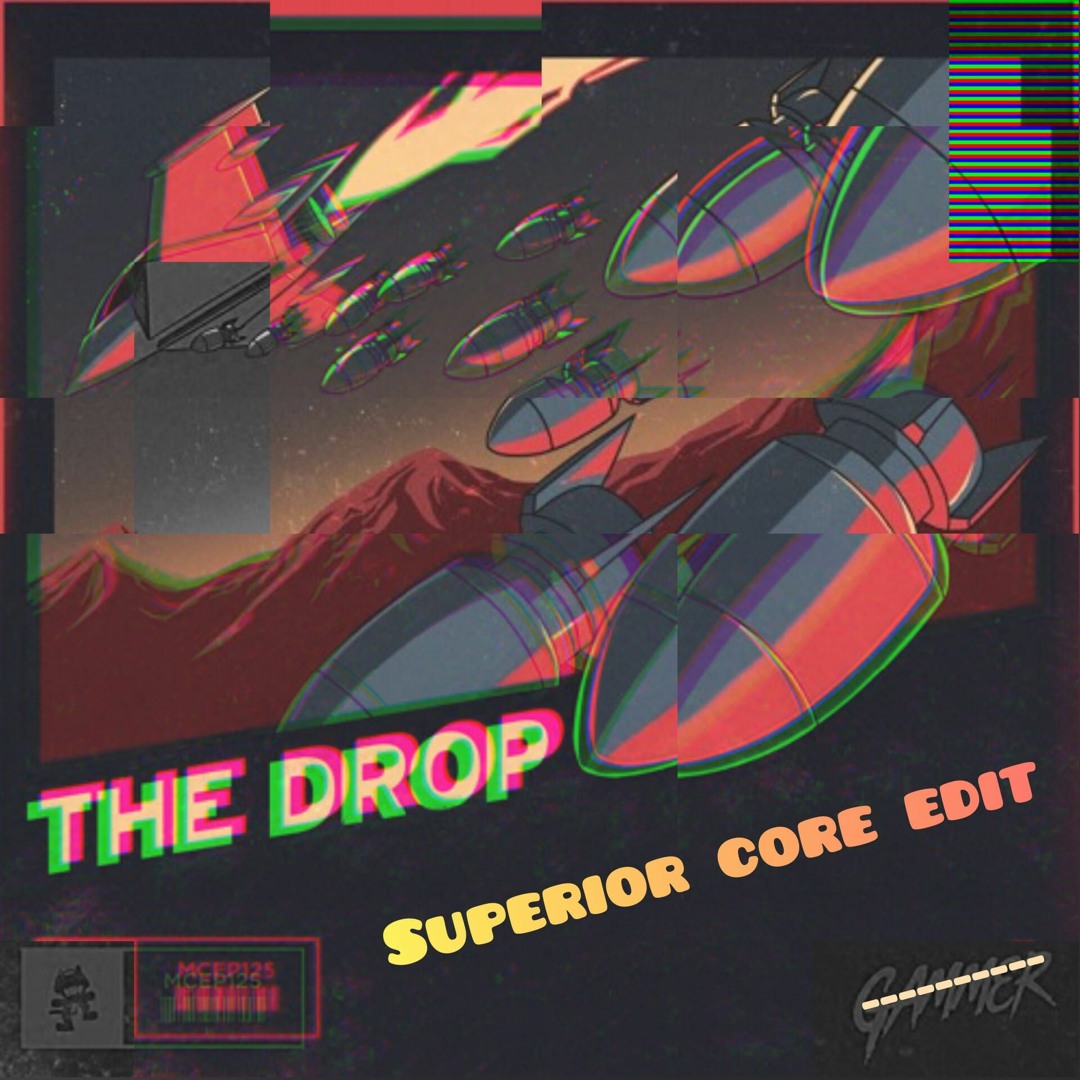 Stream GAMMER - THE DROP (Superior Core Edit) by Superior_Core | Listen ...