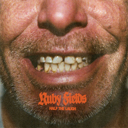 Stream Half the Laugh by Ruby Fields | Listen online for free on SoundCloud