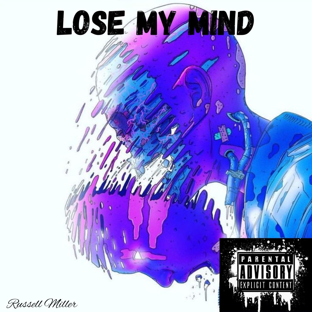 Stream Lose my mind by Russell Miller (songwriter/engineer) | Listen ...
