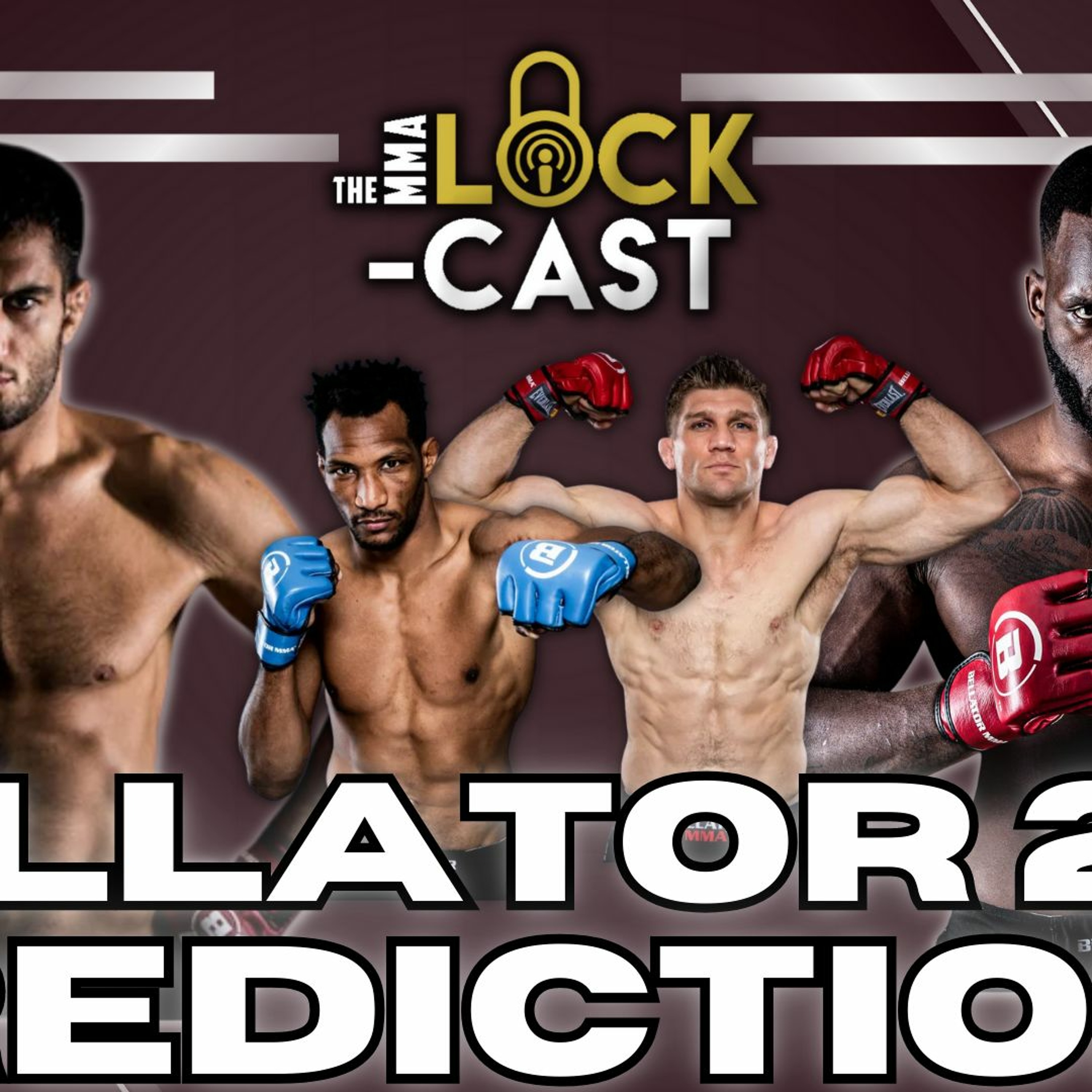Bellator 296 Full Breakdown and Predictions | The MMA Lock-Cast #204 ...