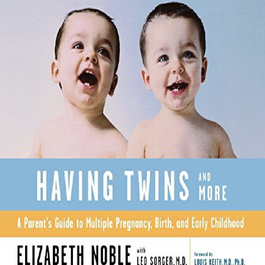 Stream episode PDF Having Twins And More: A Parent's Guide to Multiple ...