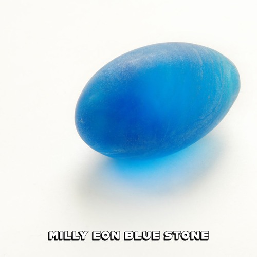 Stream Milly Eon Blue Stone by Milly Eon | Listen online for free on ...