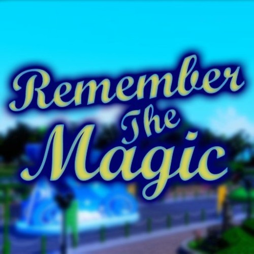 Stream Remember The Magic by DisneyDude | Listen online for free on ...